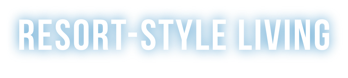 Resort Living - The Resort